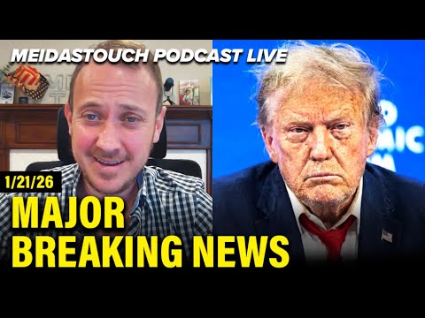 LIVE: MeidasTouch RESPONDS to MAJOR BREAKING NEWS – 1/22/26 ...